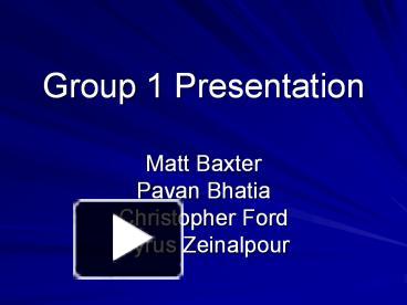 PPT – Group 1 Presentation PowerPoint presentation | free to view - id ...