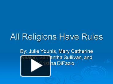 PPT – All Religions Have Rules PowerPoint presentation | free to view ...