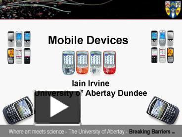 PPT – Mobile Devices PowerPoint presentation | free to view - id: 2f585 ...