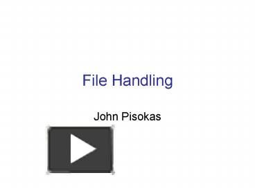 PPT – File Handling PowerPoint presentation | free to view - id: 2f5a9 ...