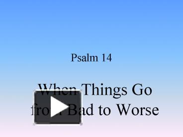Psalm 14 presentation | free to view
