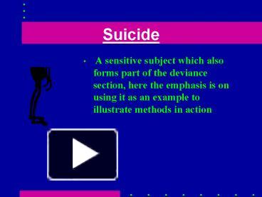 PPT – Suicide PowerPoint presentation | free to view - id: 2f8bb-NWMyM
