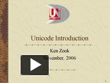 Unicode Introduction presentation | free to view