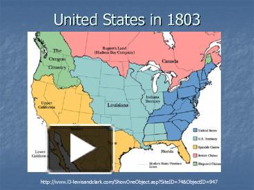 PPT – United States in 1803 PowerPoint presentation | free to view - id ...