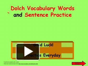 Dolch Vocabulary Words and Sentence Practice presentation | free to view