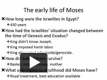 The early life of Moses presentation | free to view