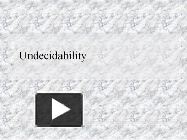 Undecidability presentation | free to download
