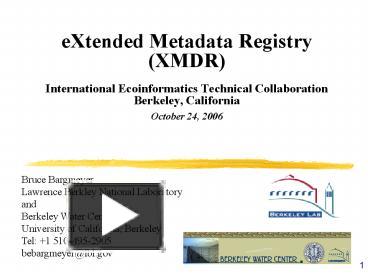 eXtended Metadata Registry XMDR presentation | free to view