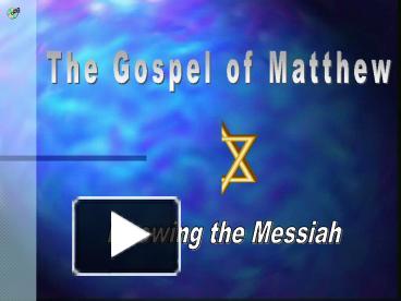 PPT – The Gospel of Matthew PowerPoint presentation | free to view - id ...