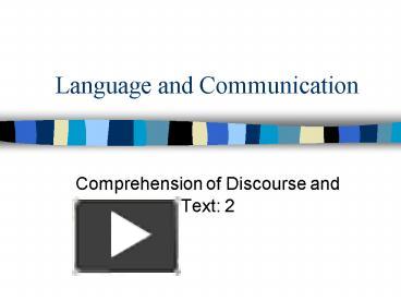 PPT – Language and Communication PowerPoint presentation | free to view ...
