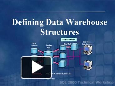 PPT – Defining Data Warehouse Structures PowerPoint presentation | free ...