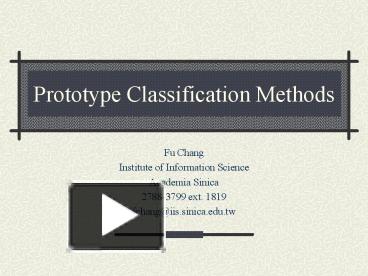 Prototype Classification Methods presentation | free to view