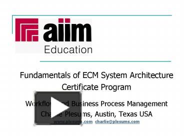 Fundamentals of ECM System Architecture presentation | free to view