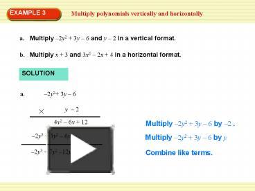 PPT – Multiply polynomials vertically and horizontally PowerPoint ...