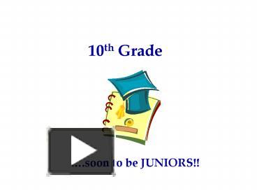 10th Grade presentation | free to view