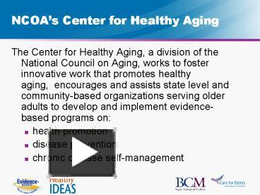 PPT – NCOAs Center for Healthy Aging PowerPoint presentation | free to ...
