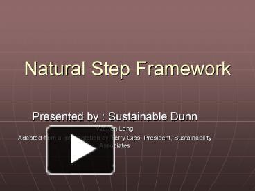 PPT – Natural Step Framework PowerPoint presentation | free to view ...