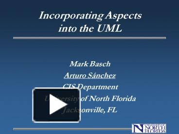 PPT – Incorporating Aspects into the UML PowerPoint presentation | free ...