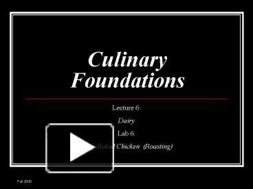 PPT – Culinary Foundations PowerPoint presentation | free to view - id ...