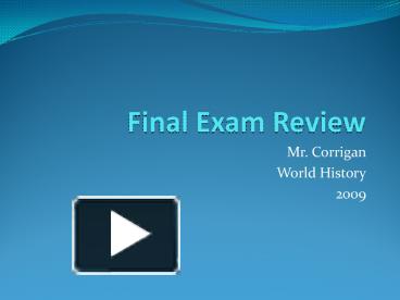 PPT – Final Exam Review PowerPoint presentation | free to view - id ...