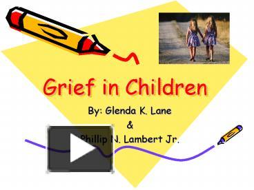 Grief in Children presentation | free to view