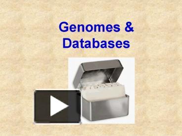 PPT – Genomes PowerPoint presentation | free to view - id: 30d2e-ZWI3N