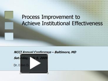 Process Improvement to Achieve Institutional Effectiveness presentation ...