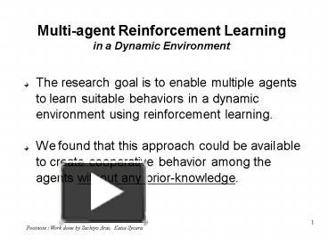 PPT – Multiagent Reinforcement Learning in a Dynamic Environment ...