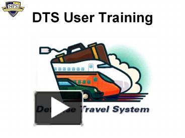DTS User Training presentation | free to view
