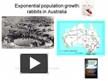 Exponential population growth: rabbits in Australia presentation | free ...