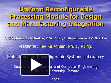 Uniform Reconfigurable Processing Module for Design and Manufacturing ...