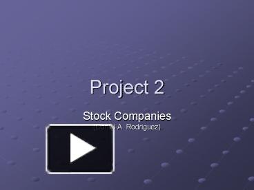 Project 2 presentation | free to view