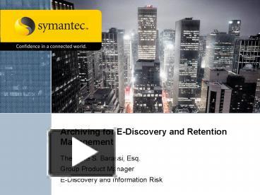 Archiving for EDiscovery and Retention Management presentation | free ...