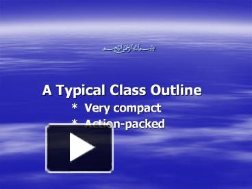 PPT – A Typical Class Outline PowerPoint presentation | free to ...