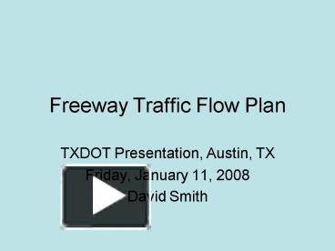 Freeway Traffic Flow Plan presentation | free to view