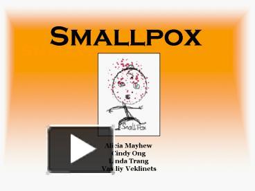 Smallpox presentation | free to view