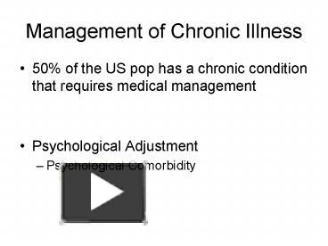 PPT – Management of Chronic Illness PowerPoint presentation | free to ...