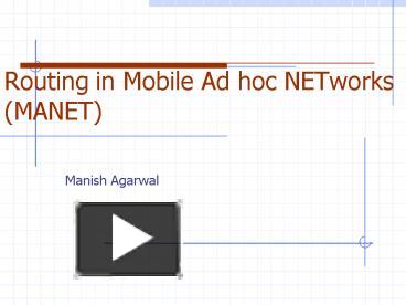 PPT – Routing in Mobile Ad hoc NETworks MANET PowerPoint presentation ...