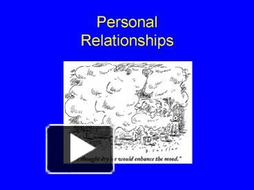 Personal Relationships presentation | free to view
