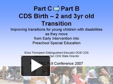 PPT – Part C Part B CDS Birth 2 and 3yr old Transition Improving ...
