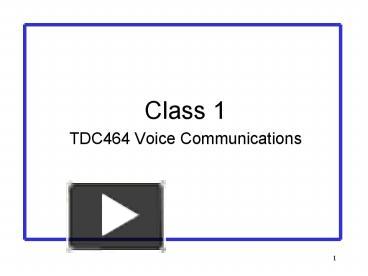 PPT – Class 1 PowerPoint presentation | free to download - id: 321c7-OWFkN