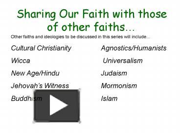 PPT – Sharing Our Faith with those of other faiths PowerPoint ...