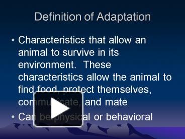 PPT – Definition of Adaptation PowerPoint presentation | free to view ...
