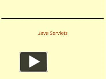 Java Servlets presentation | free to download