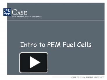 Intro to PEM Fuel Cells presentation | free to view