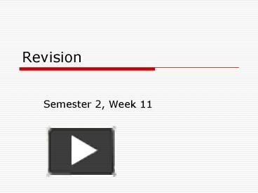 PPT – Revision PowerPoint presentation | free to view - id: 32635-NzE4M