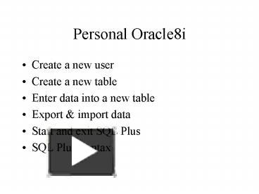 Personal Oracle8i presentation | free to download