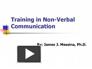 PPT – Training in NonVerbal Communication PowerPoint presentation ...