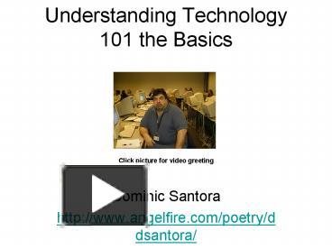 PPT – Understanding Technology 101 the Basics PowerPoint presentation ...