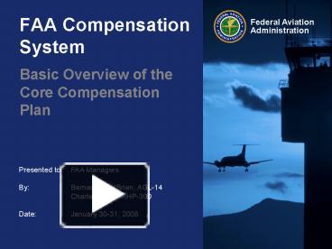 FAA Compensation System presentation | free to view